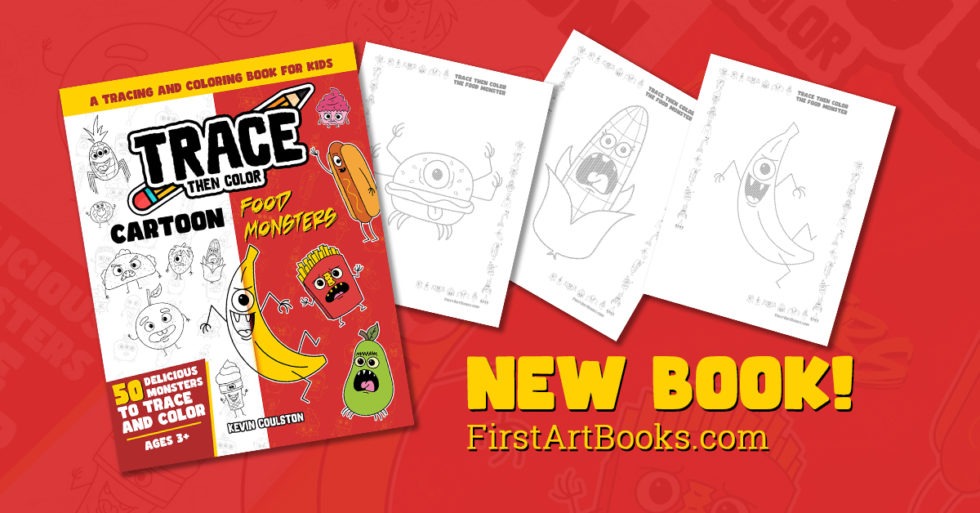 New Release - Trace Then Color: Cartoon Food Monsters By Kevin Coulston