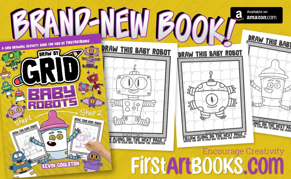 New Book: Learn To Draw Baby Robots - A Fun Easy-to-Follow Grid Drawing ...